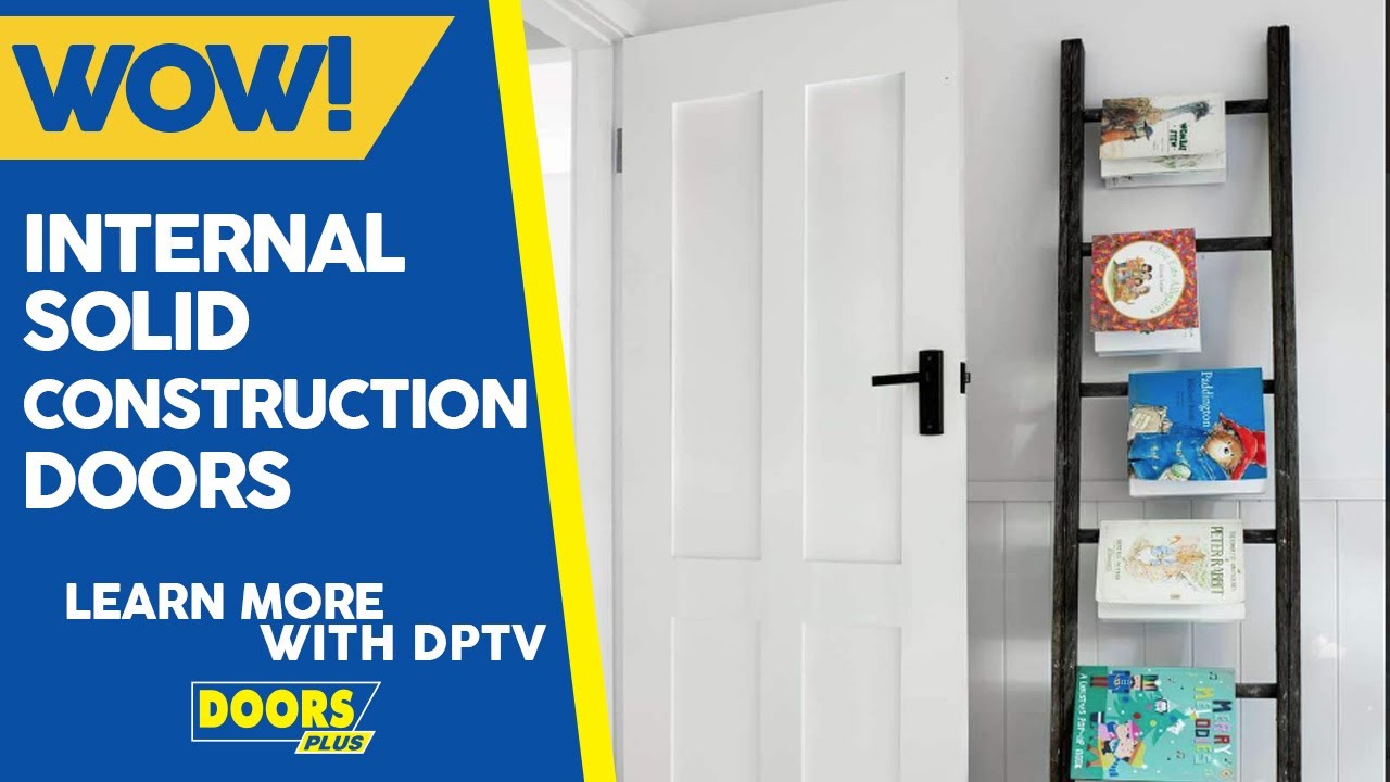 Internal Solid Construction Doors - Doors Plus